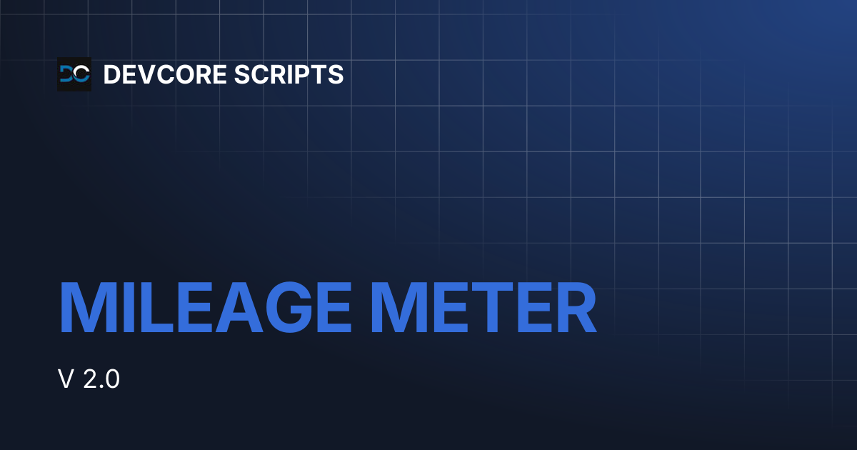 Mileage Meter Devcore Scripts